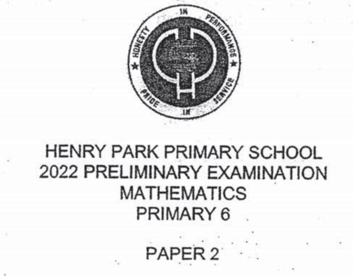 P6 / Henry Park / 2022 / SA2 Prelims / Paper 2 - Full Paper Solution ...