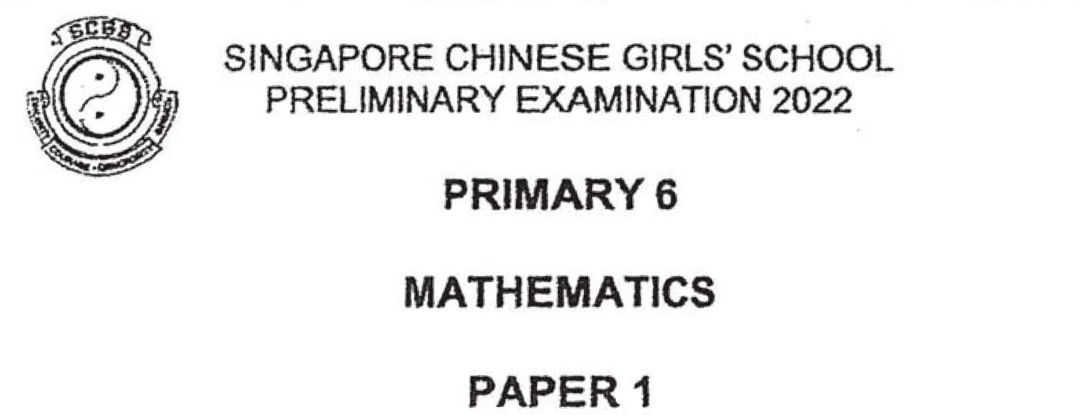 P6 / SCGS / 2022 / SA2 Prelims / Paper 1 - Full Paper Solution – SG Pri ...